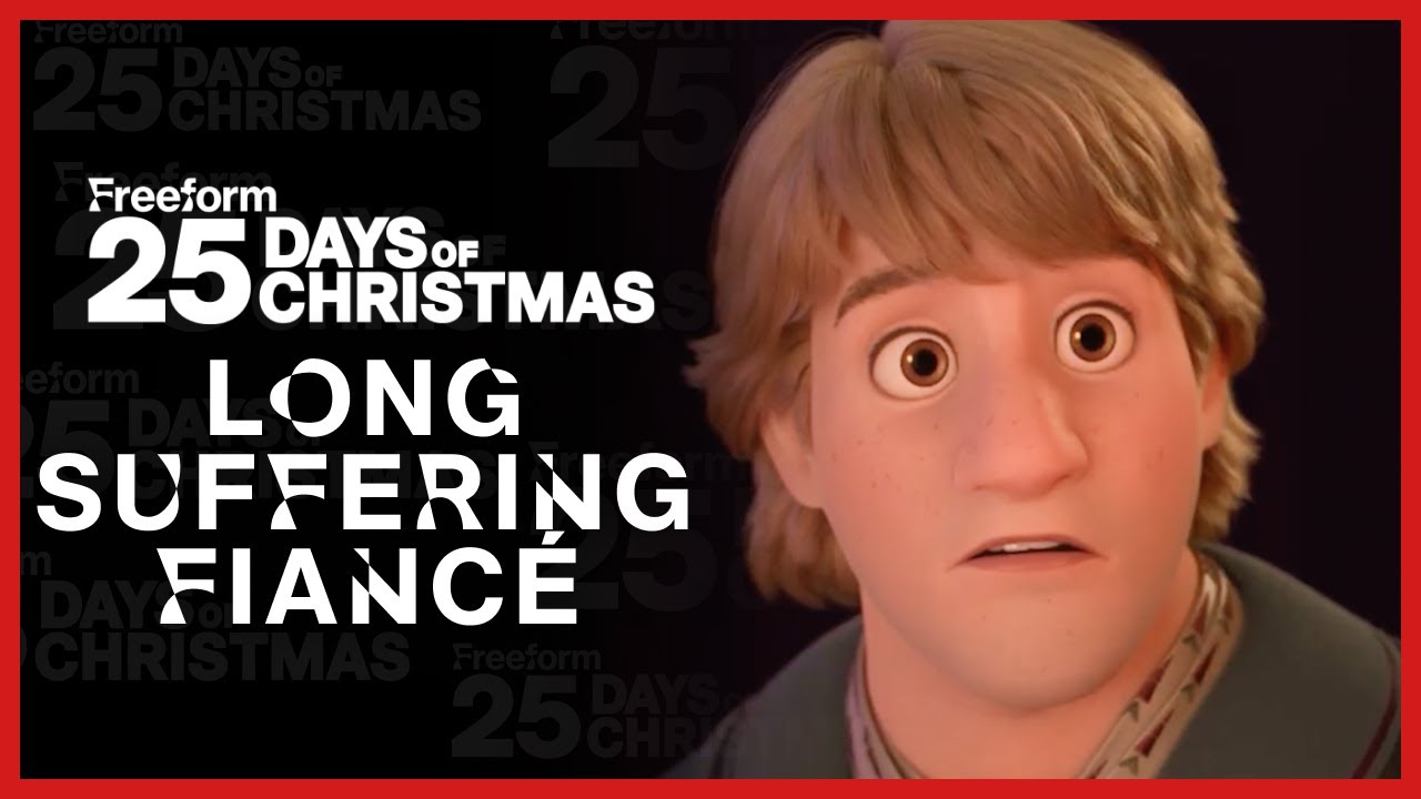 Kristoff: The Long-Suffering Fiancé | Frozen & Frozen II | Freeform ...