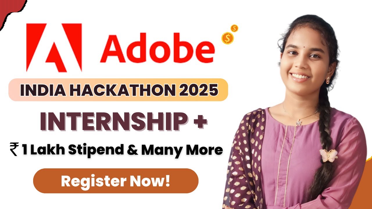 Adobe India Hackathon 2025 || Internship at Adobe || Internship & Job ...