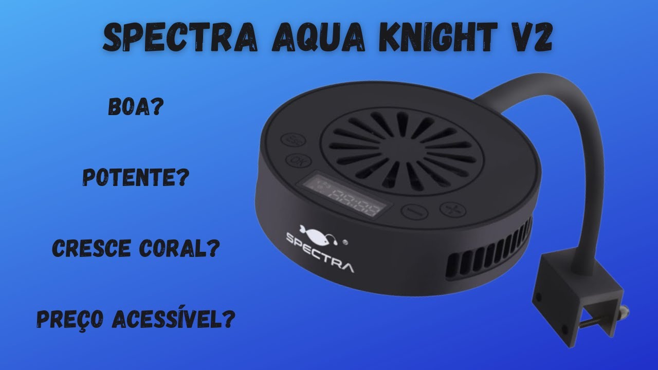 [UNBOXING] AQUA KNIGHT V2! Luminária barata que cresce coral? - YouTube