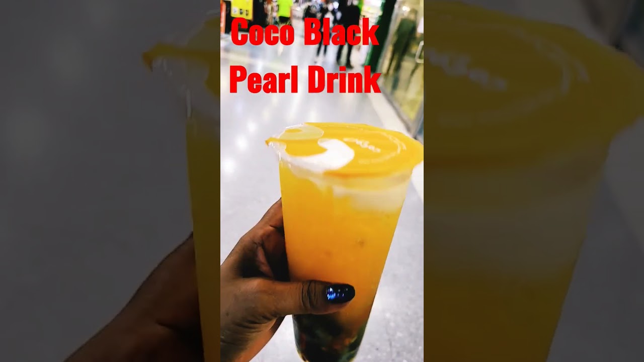 Coco Black Pearl Drink #Short Video 09/05/2022 - YouTube