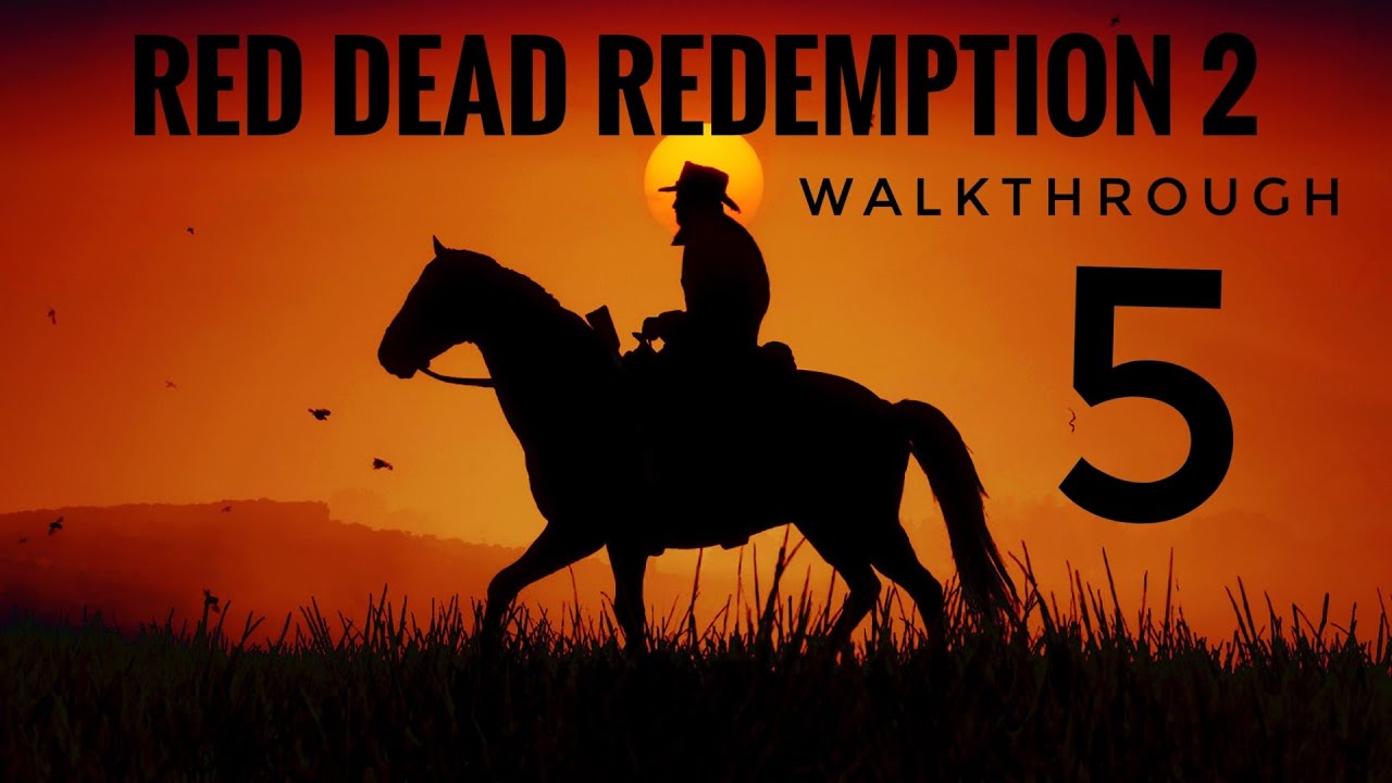 Red Dead Redemption 2 || Walkthrough 5 || 1080p 60fps - YouTube