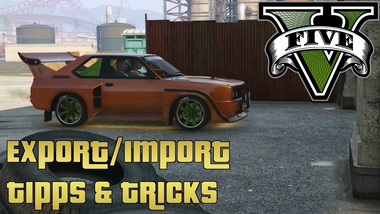 GTA 5 Import/Export Tipps und Tricks [With English subtitle] - YouTube