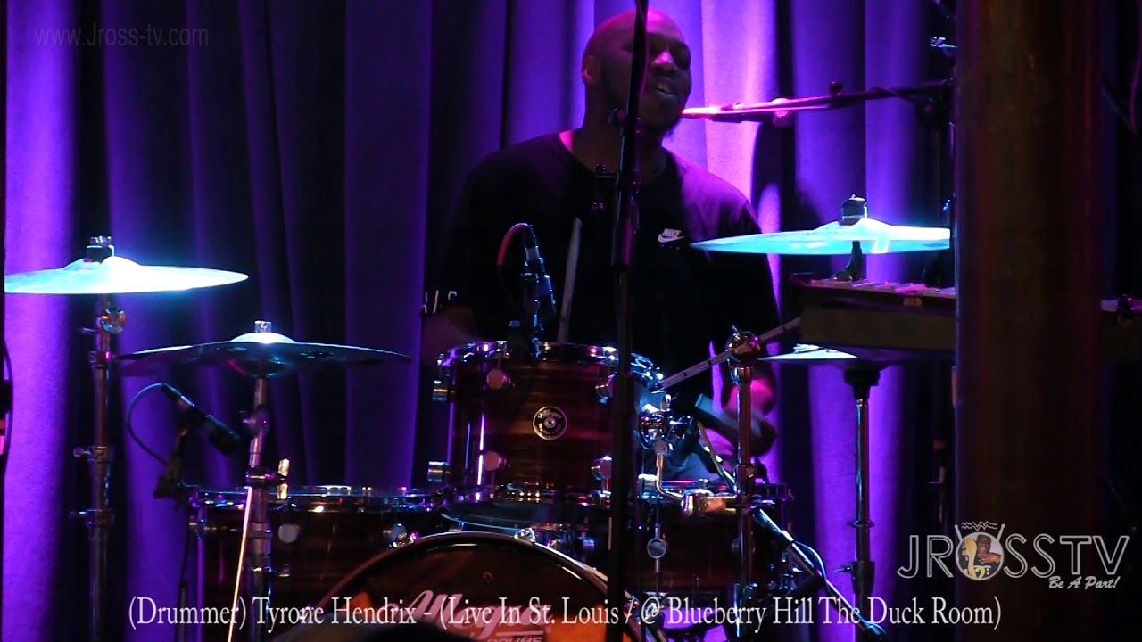 James Ross @ (Drummer) Tyrone Hendrix - "Gettin' Lit In The LOU" - www ...