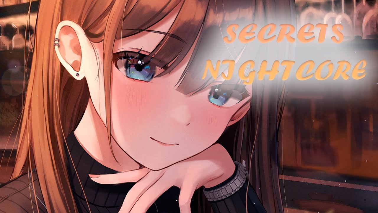 Nightcore - Secrets (Lyrics) - YouTube