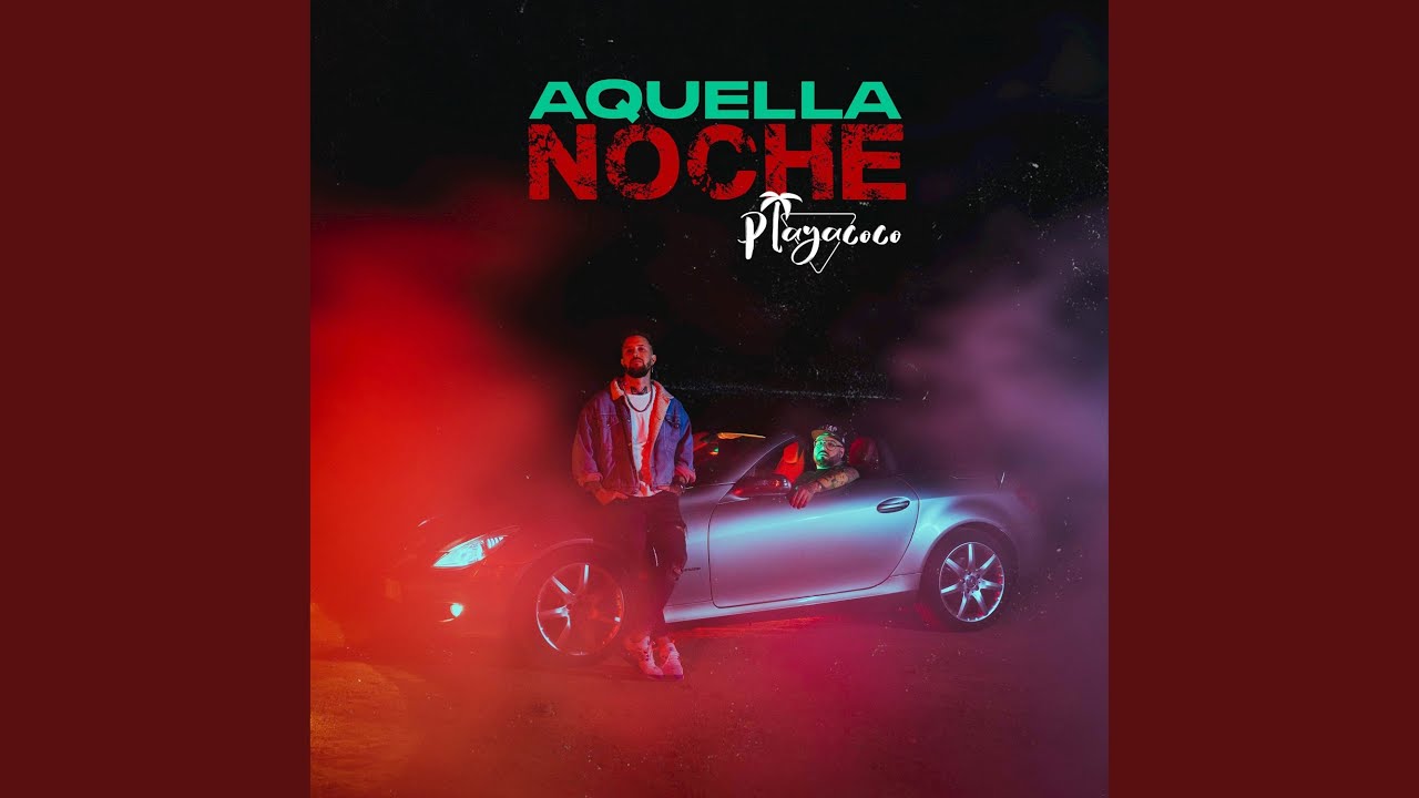 Aquella Noche - YouTube Music