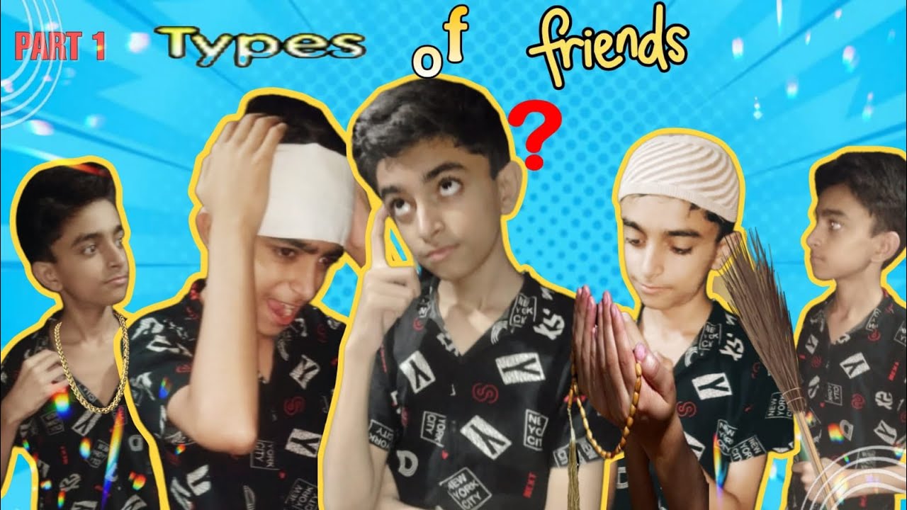 Types of l friends 👥part l #1 - YouTube