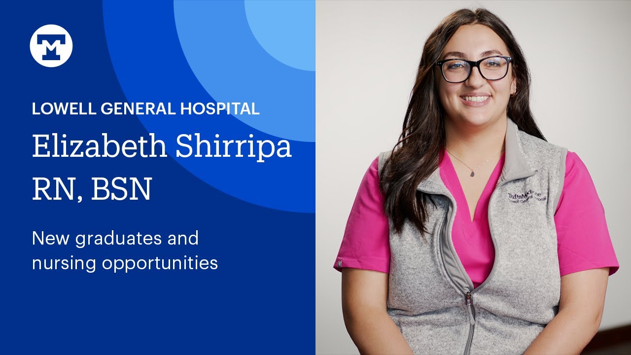 Elizabeth Shirripa, RN: New graduates and opportunities | Tufts ...