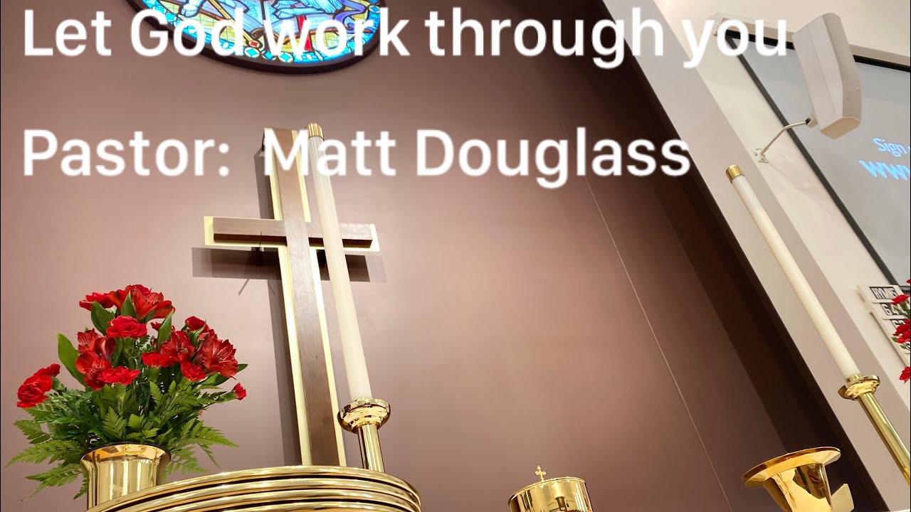 Let God work through you - YouTube