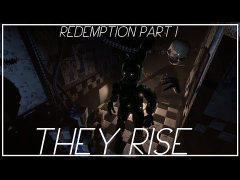 [FNAF SFM] They Rise by MandoPony | Redemption Part 1 - YouTube