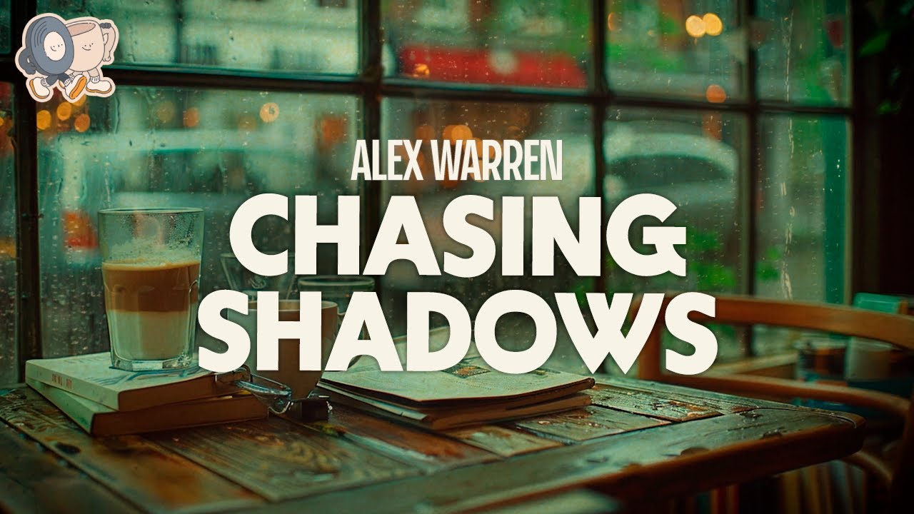 Alex Warren ~ Chasing Shadows (Lyrics) - YouTube
