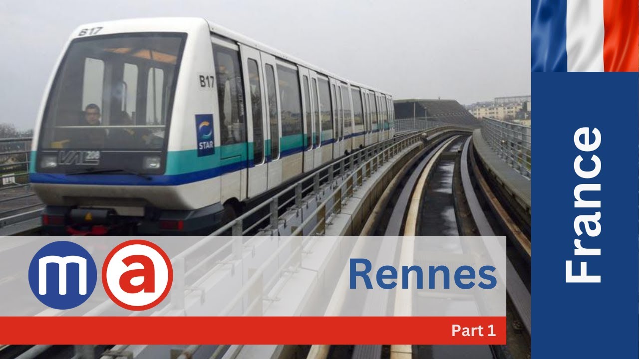 Rennes Metro / Métro de Rennes, France - Line A Part 1 of 2 - YouTube