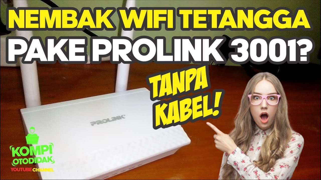 Setting Router Prolink PRN3001 / PRN3002 Sebagai Wireless Repeater ...