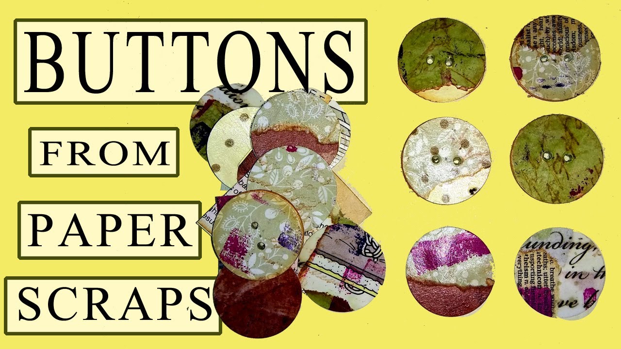 DIY Paper buttons from SCRAPS for Junk Journals, sewing and paper ...