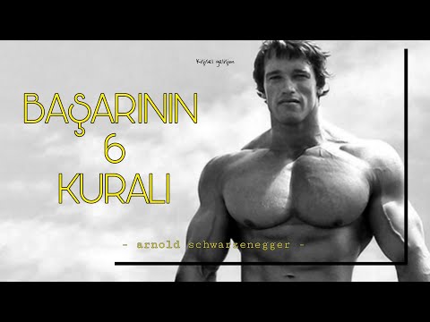 Arnold schwarzenegger BAŞARI İÇİN 6 KURAL -  KİŞİSEL GELİŞİM MOTİVASYON VİDEOSU - (TÜRKÇE ALTYAZILI)