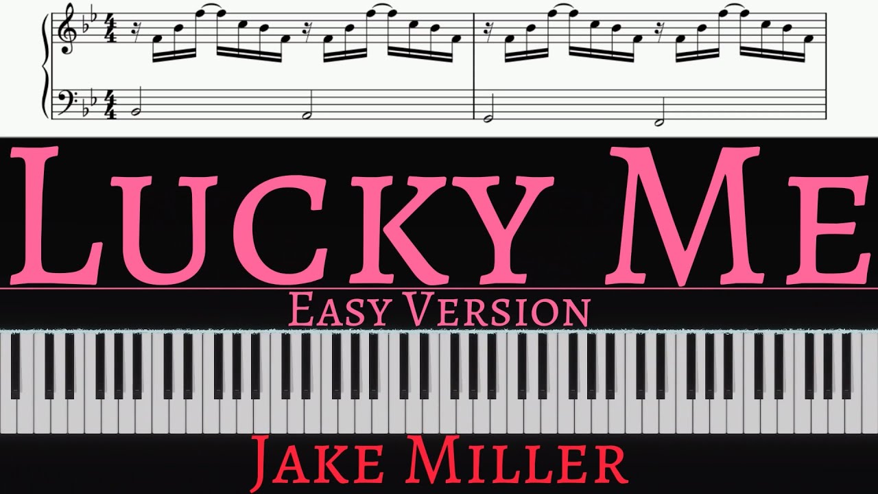 Jake Miller - Lucky Me | EASY piano cover by Pianotato - YouTube