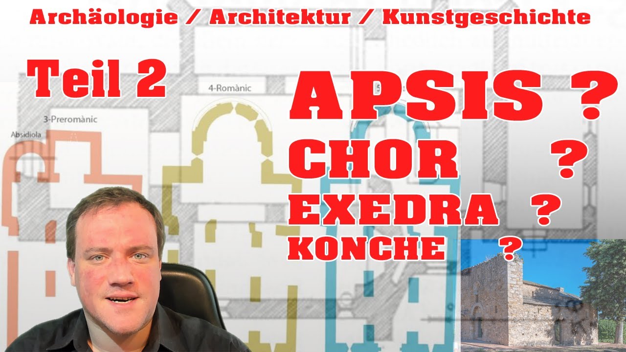Apsis, Chor, Exedra, Konche - was ist das? Architektur- und ...