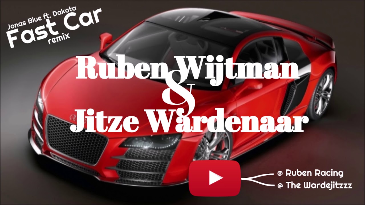 FAST CAR REMIX! | JRRemix | Remix op Fast Car van Jonas Blue ft Dakota ...