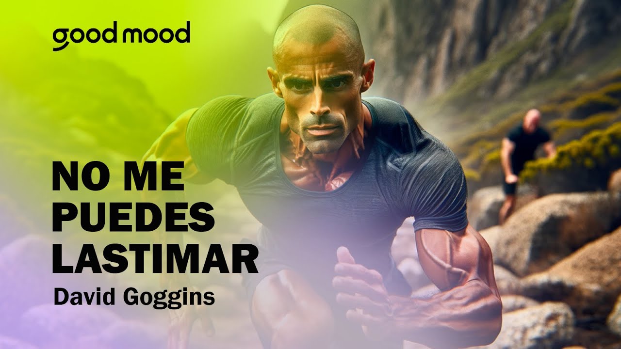 No me puedes lastimar - David Goggins. Resumen y enseñanzas del libro ...