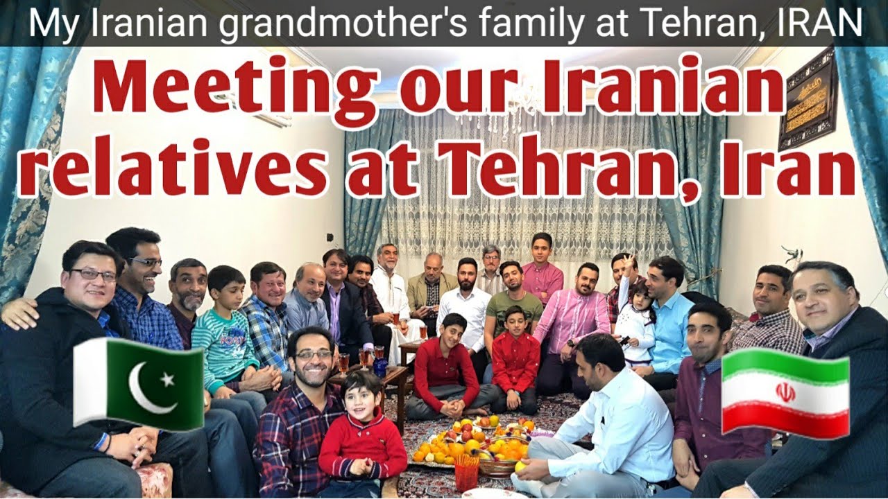 Meeting Our Iranian Family at Tehran, Iran - YouTube