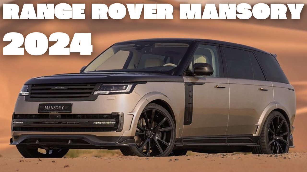 2024 RANGE ROVER - BEST LUXURY SUV RANGE ROVER BY MANSORY! - YouTube