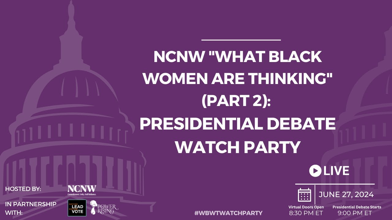 NCNW "What Black Women Are Thinking" (Part 2): Presidential Debate ...