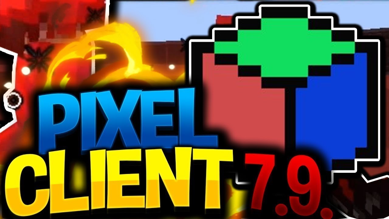 Nuevo Pixel Client!!!|Para Minecraft PvP 1.7.9 - YouTube