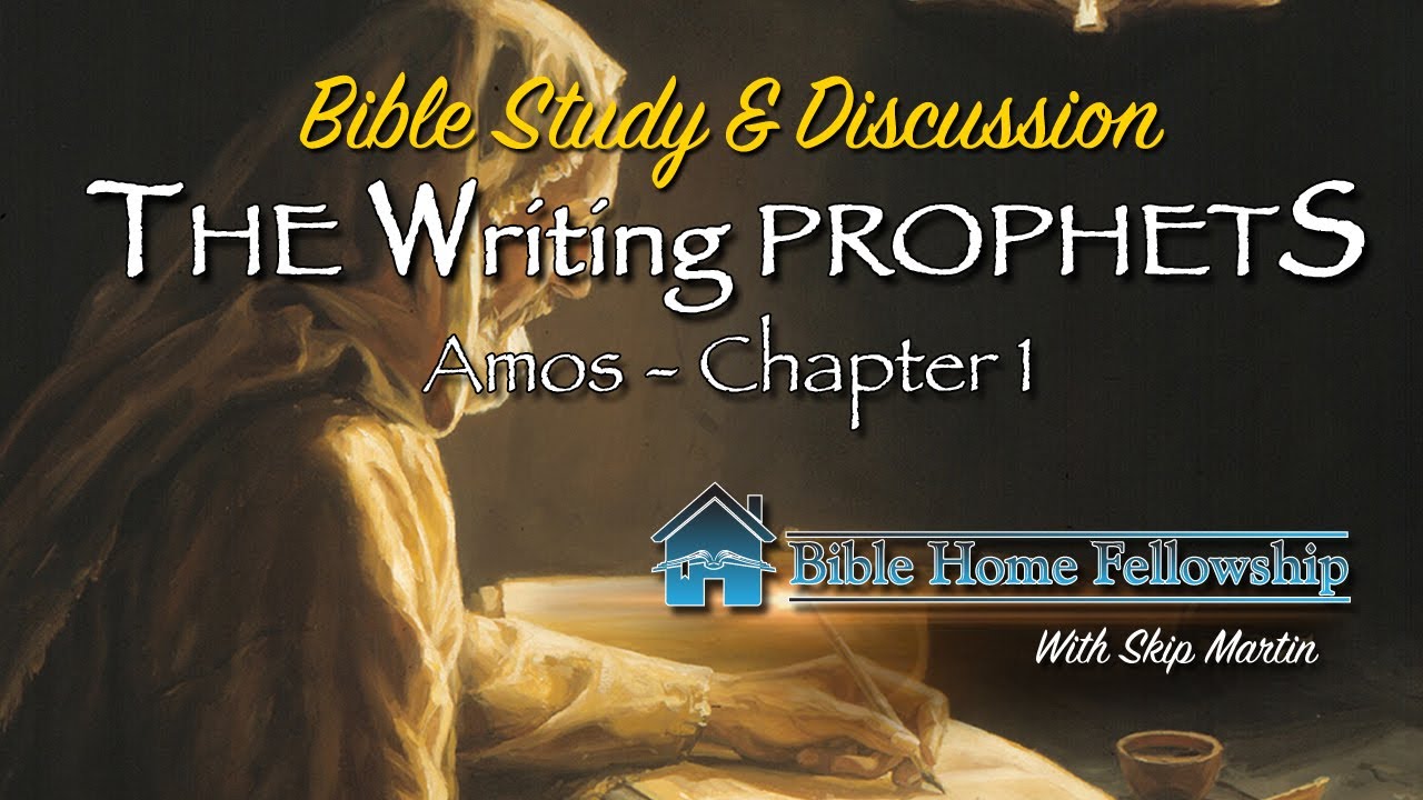 The Writing Prophets - Amos Chapter 1 - YouTube