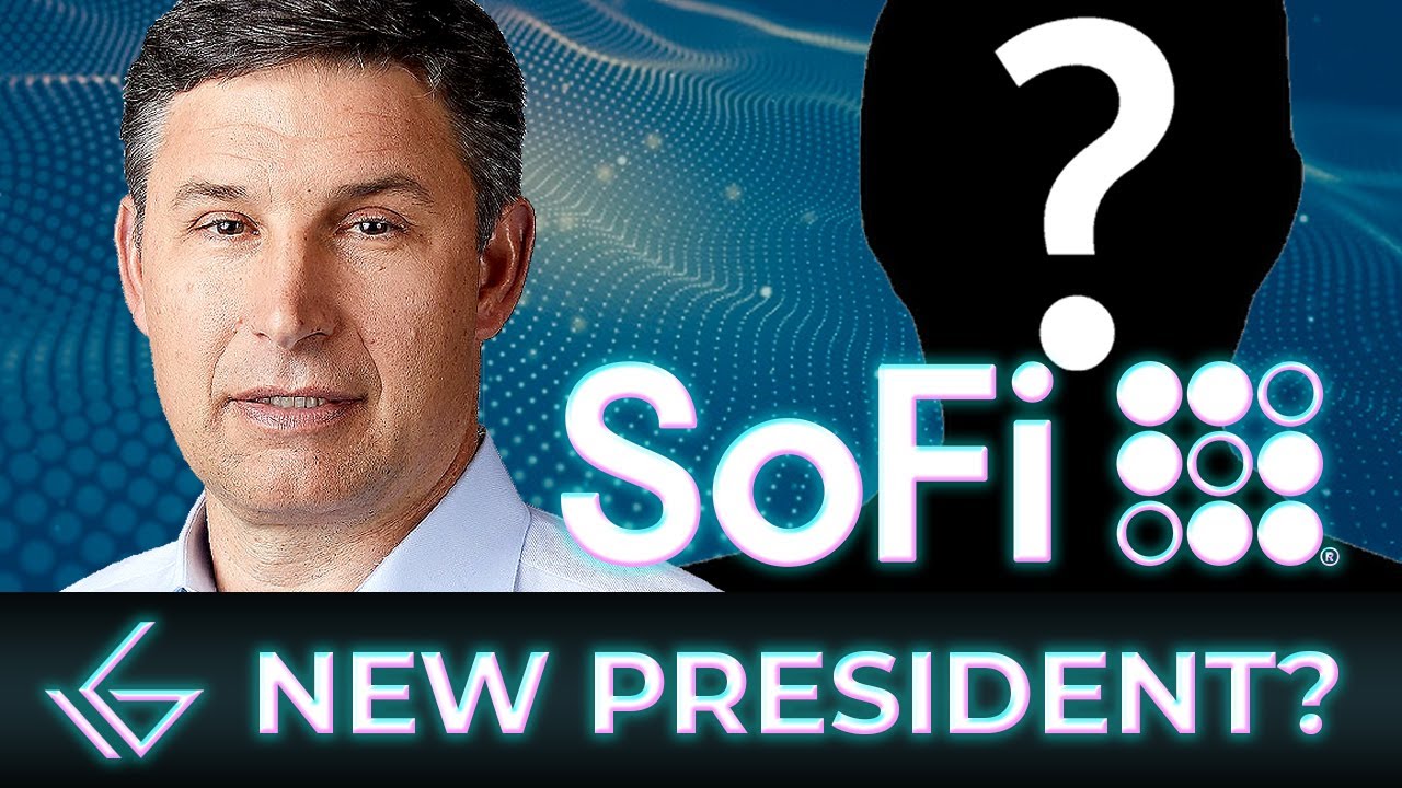SoFi Bank ANNOUNCES NEW President! Bank Charter Coming?!! - YouTube