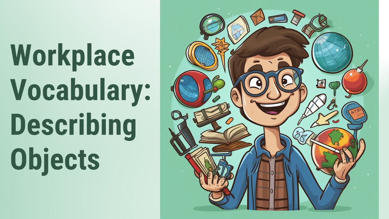 "Visual Vocabulary: Describing Objects in the Workplace" - YouTube