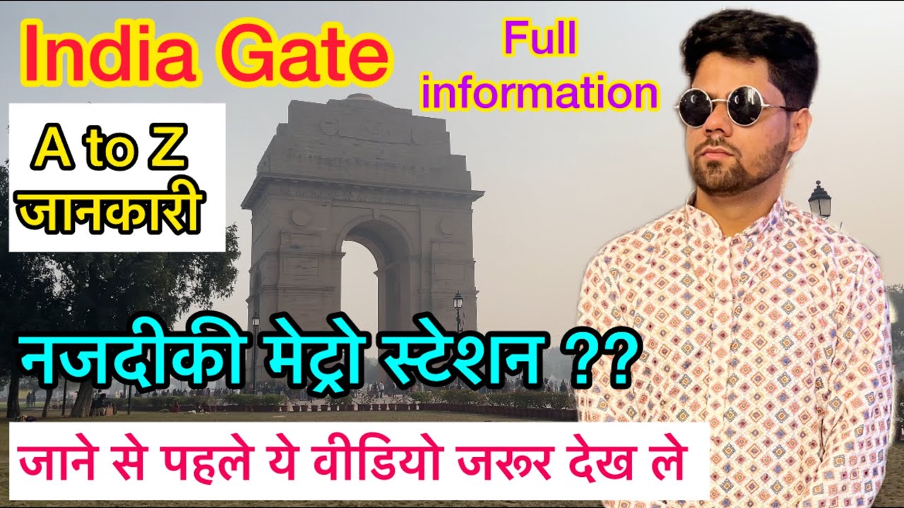India Gate | India Gate Delhi / India Gate Delhi Full Tour 2024 ...