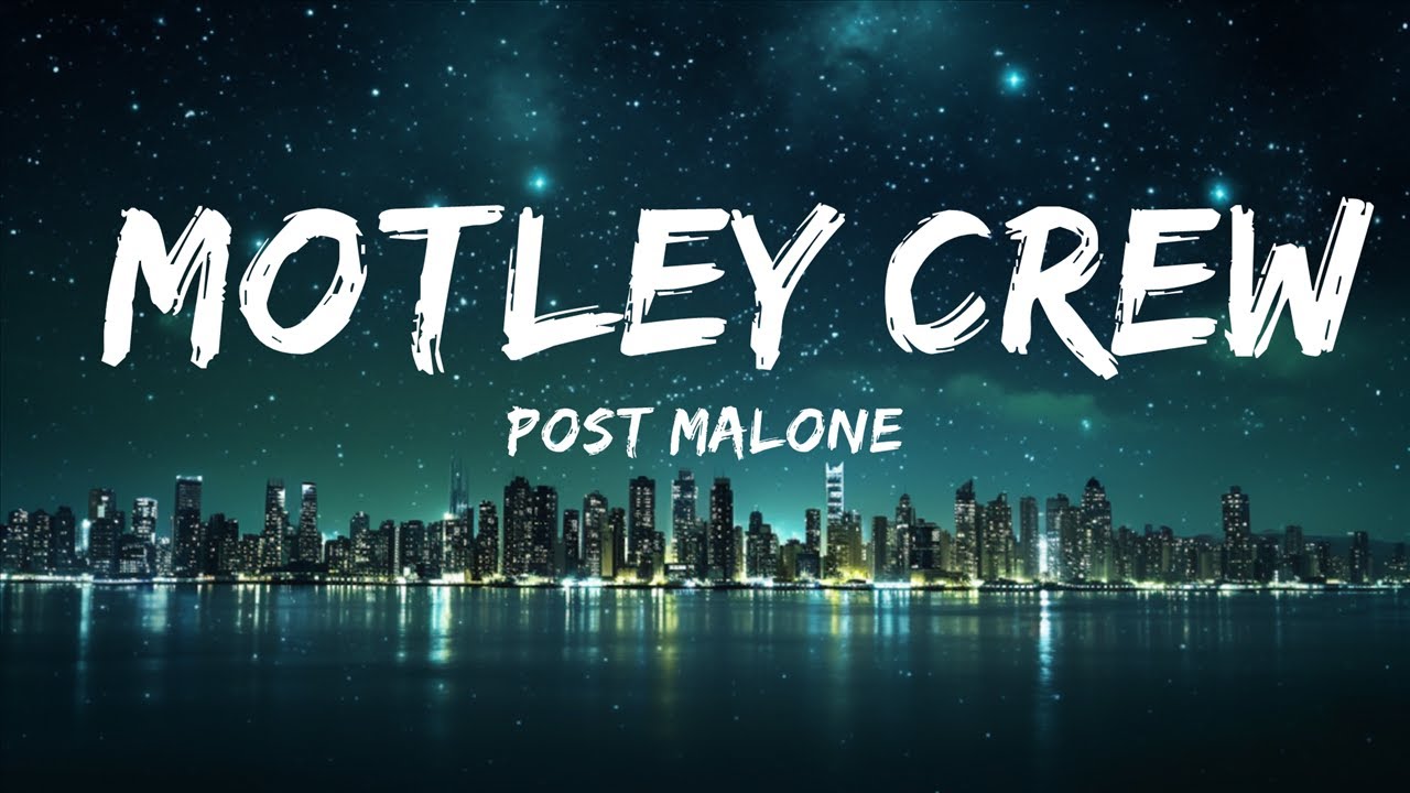Post Malone - Motley Crew (Lyrics) |15min Version - YouTube