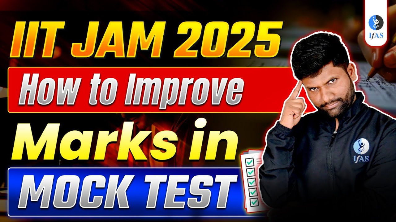 How To Improve Marks in Mock Test For IIT JAM ? - YouTube