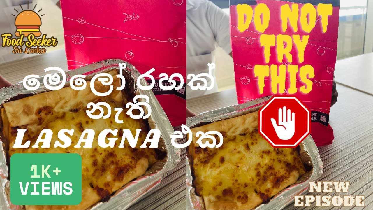 We tried a very BAD lasagna | Food Seeker SriLanka - YouTube