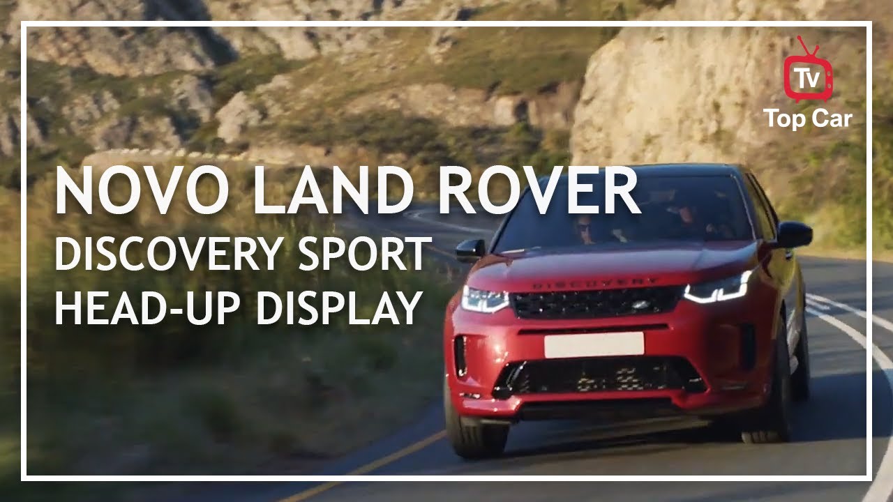 Novo Land Rover Discovery Sport – Head-up display - Top Car - YouTube