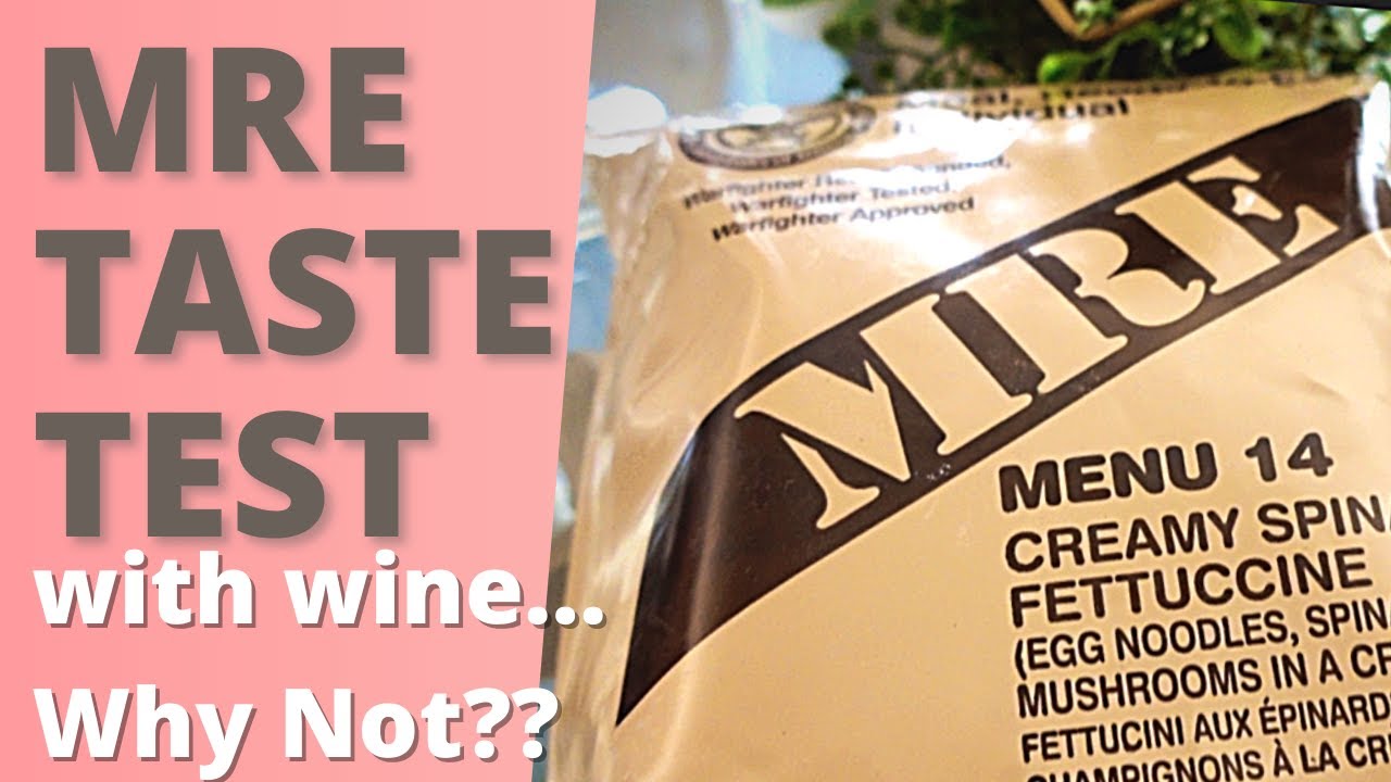 MRE Meal Ready to Eat Taste Test with Wine? - YouTube
