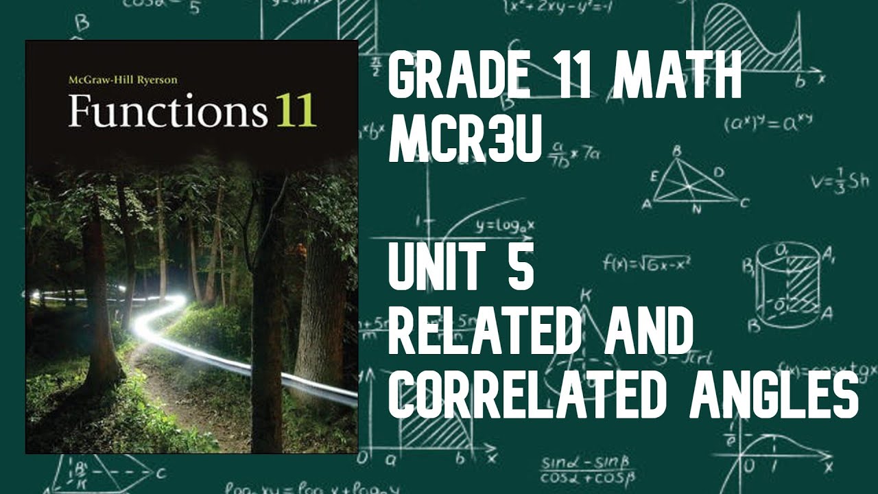 MCR3U - Unit 5 Bonus Class Related and Correlated Angles (Grade 11 ...