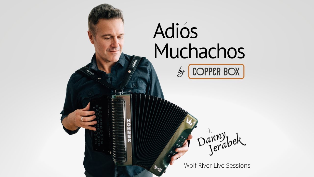 Adios Muchachos | Copper Box | written by Julio César Sanders and César ...