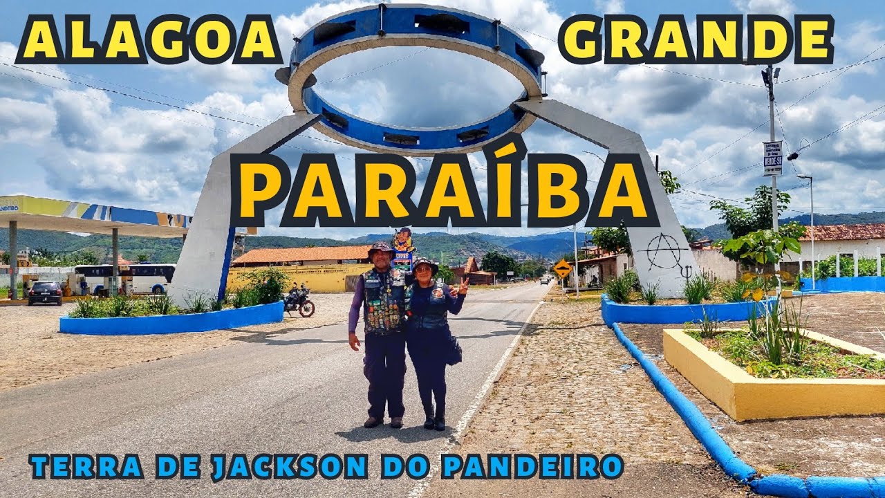 Alagoa Grande - Paraíba, Terra de Jackson do Pandeiro e o Seu Memorial ...
