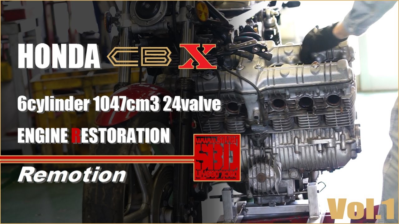 HONDA CBX 6cylinder Engine Restoration vol.1Disassembly - YouTube