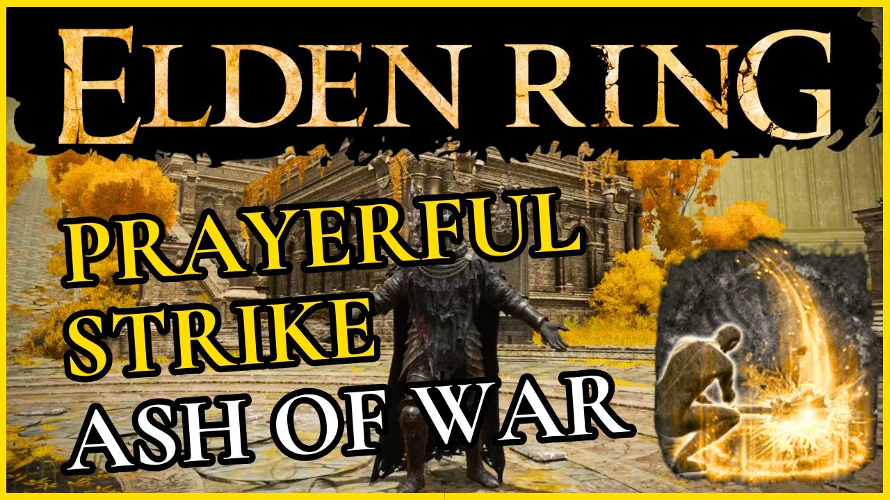 Elden Ring - How to get The Prayerful Strike Ash of War - YouTube
