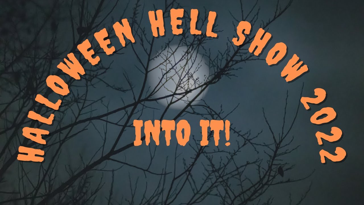 Halloween Hell Show 2022 - YouTube