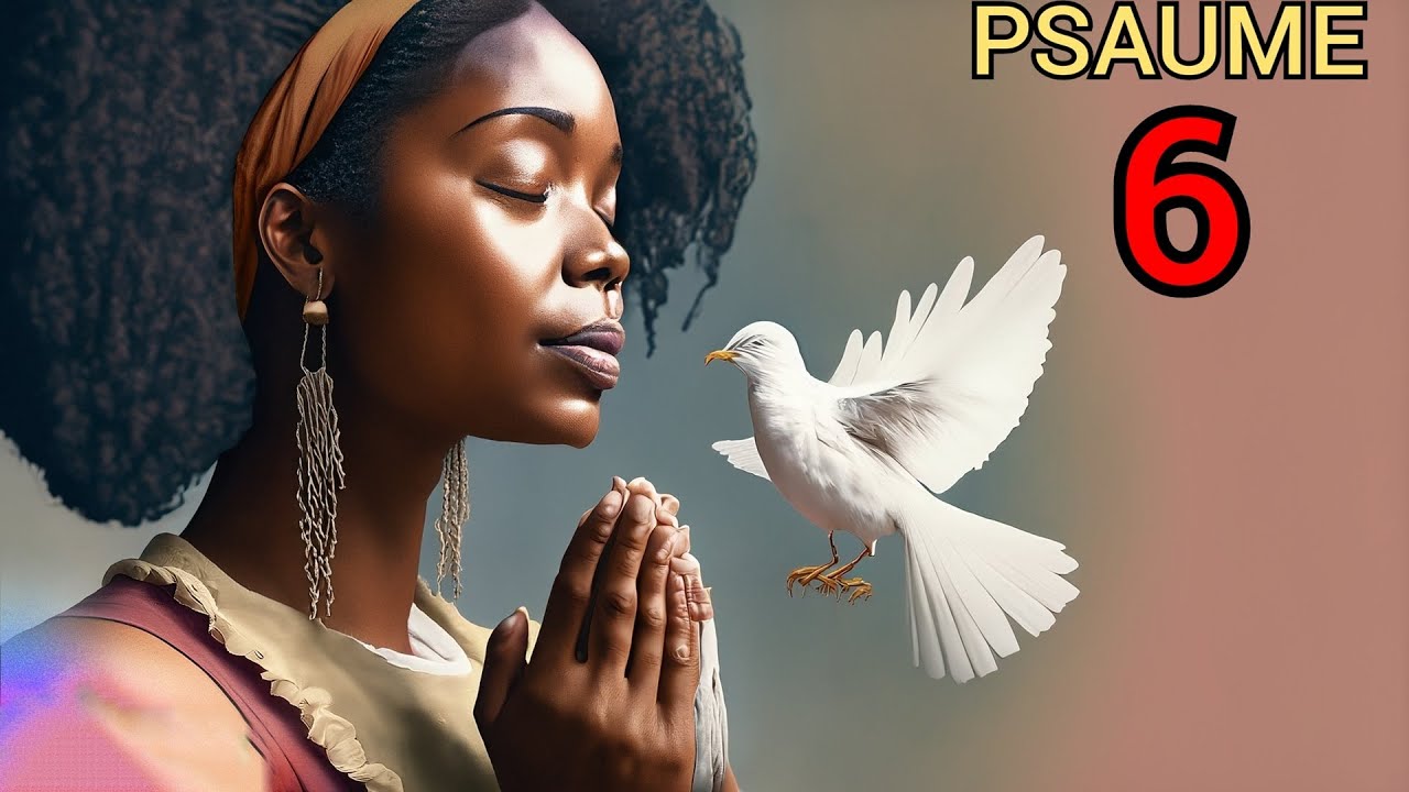 PSAUME 6 | PRIÈRE INSPIRÉE | Yves Toko - YouTube