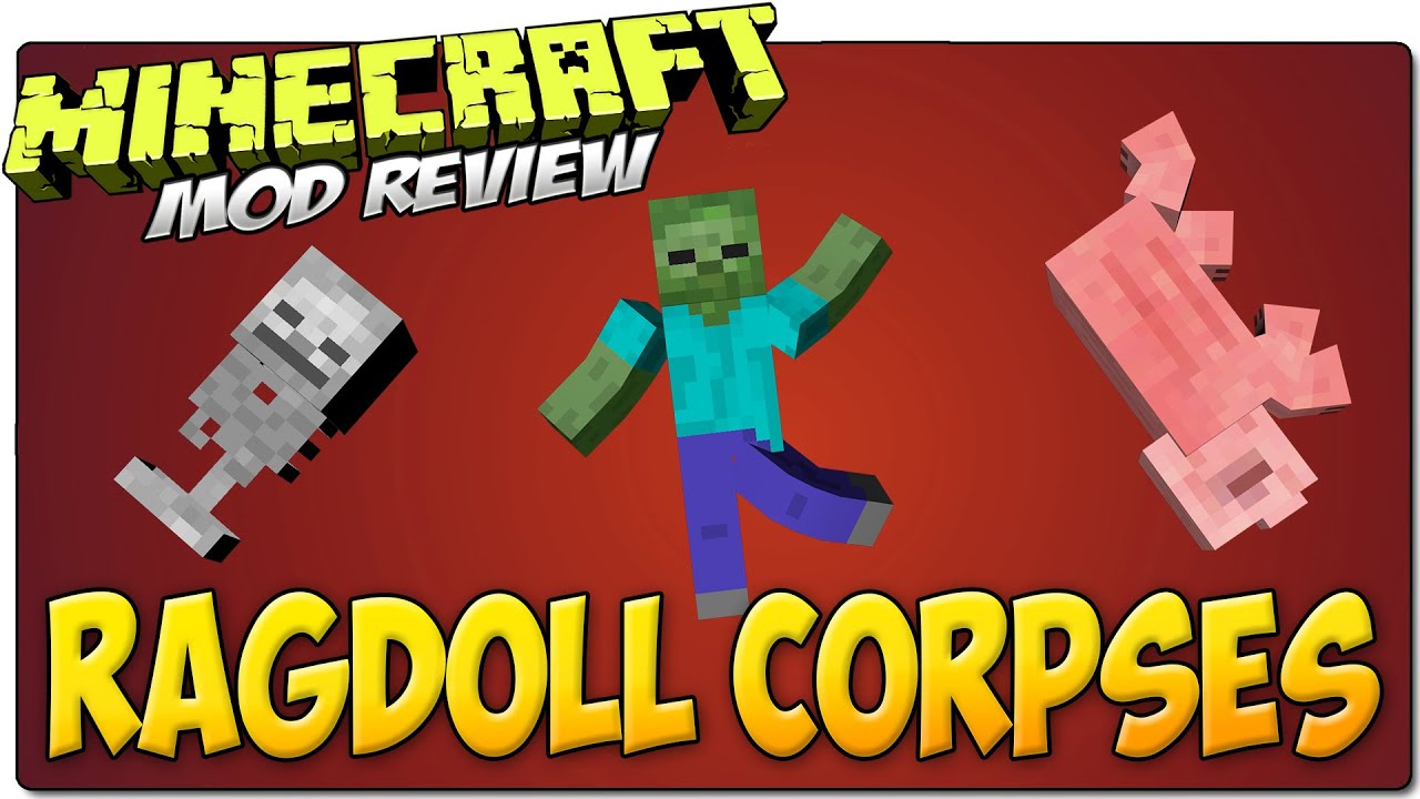 RAGDOLL CORPSES MOD MINECRAFT 1.8 y 1.7.10 REVIEW ESPAÑOL | Físicas de ...