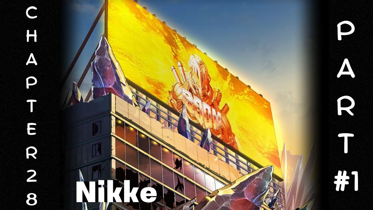 NIKKE's story#12 Chapter 28 (1/3) : เดินหน้าสำรวจเมืองคริสตัล - YouTube
