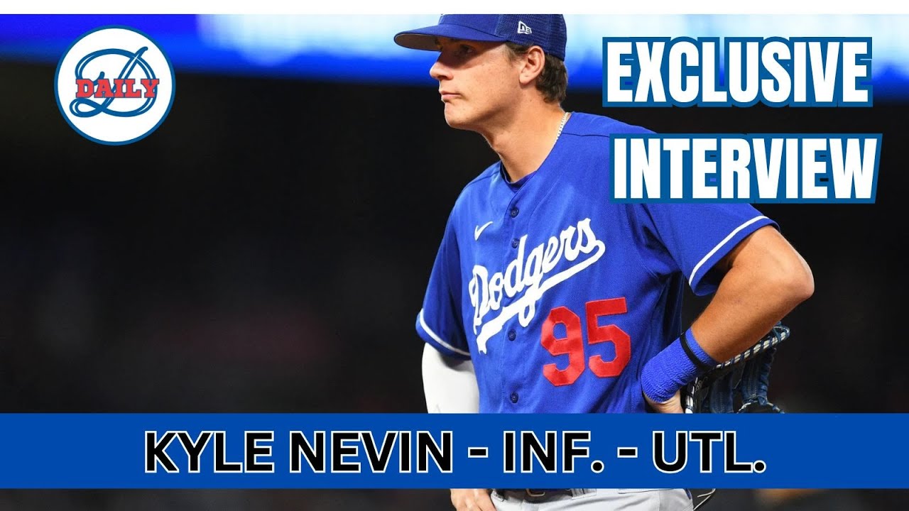 Dodgers Inf/OF, Kyle Nevin, Joins Dodgers Daily - YouTube