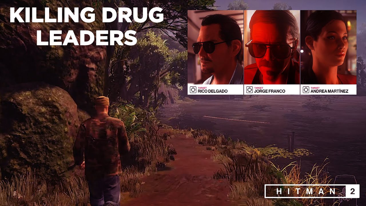 Hitman 2 | Target 🎯 RICO DELGADO, JORGE FRANCO & ANDREA MARTÍNEZ | # ...