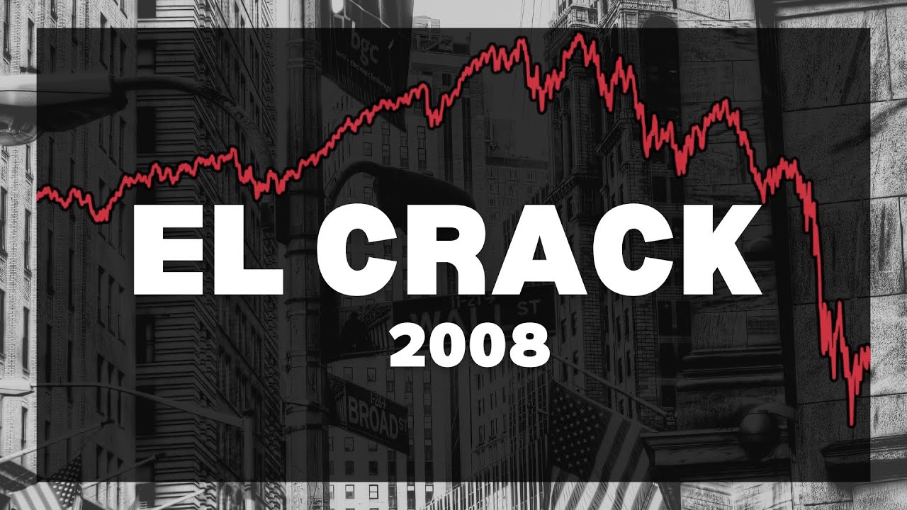 Crisis Financiera de 2008: El Origen del Crack Bursátil - YouTube