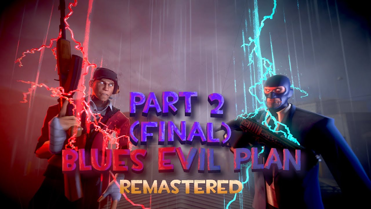 [SFM] Blues Evil Plan Remastered Part 2 (Trailer) - YouTube