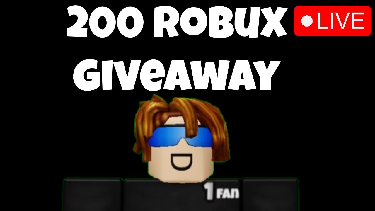 200 robux GIVEAWAY - YouTube