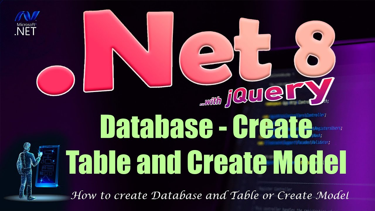 How to create Database, Table and Create Model using .net 8 in Hindi ...
